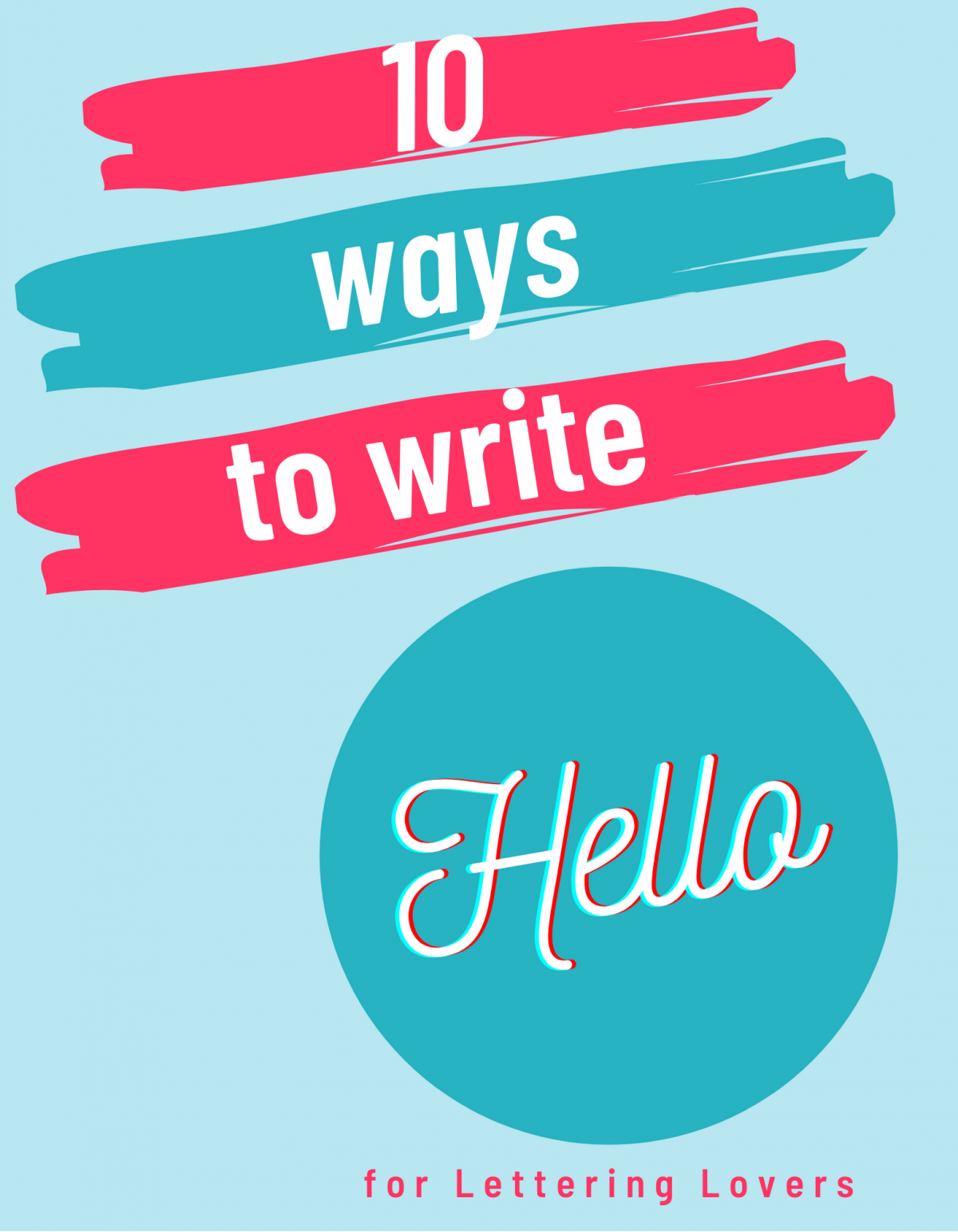 Lettering - 10 Ways to Write "Hello" - TUTORIALS - Lettering Brushes ...